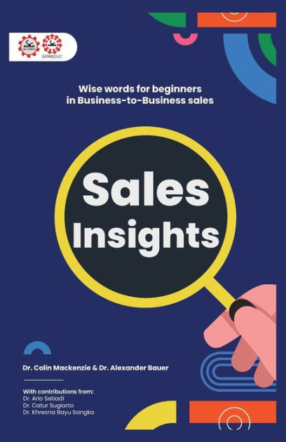 Sales Insights: Wise words for beginners in Business-to-Business sales ...