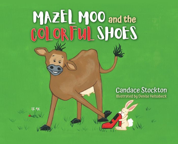 Mazel Moo and the Colorful Shoes by Candace Stockton, Paperback ...