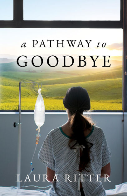 a Pathway to Goodbye by Laura Ritter | eBook | Barnes & Noble®