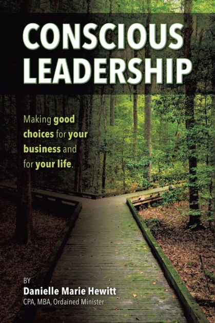 Conscious Leadership by Danielle Marie Hewitt | eBook | Barnes & Noble®