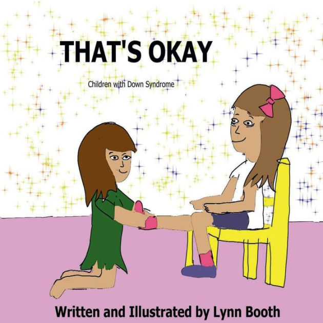 That's Okay: Children with Down Syndrome by Lynn Booth, Paperback ...