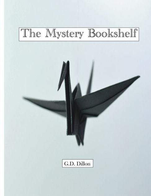 The Mystery Bookshelf by Gerry Dillon, Paperback | Barnes & Noble®