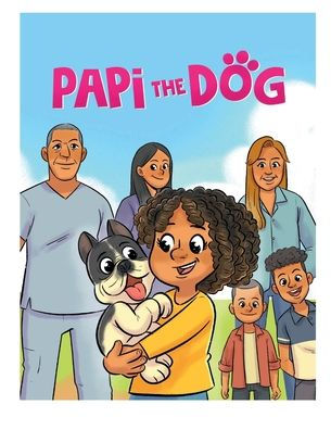 Papi The Dog by Elmely Torres, Fiver Artist Gonmuki, Paperback | Barnes ...