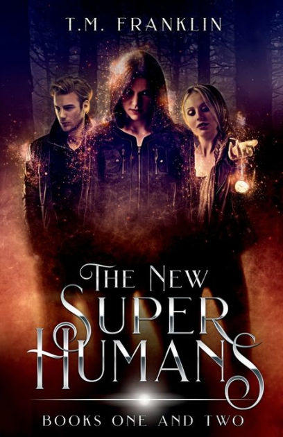 The New Super Humans, Books One and Two by T. M. Franklin, Paperback ...
