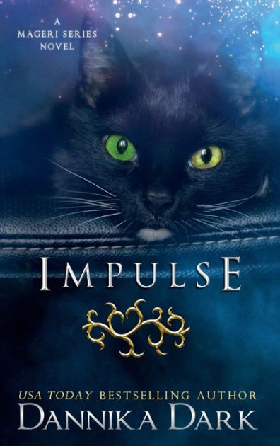 Impulse (Mageri Series: Book 3) by Dannika Dark, Hardcover | Barnes ...