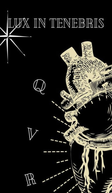 LUX IN TENEBRIS: the home in all by QUEREN V. RODRIGUEZ, Hardcover ...