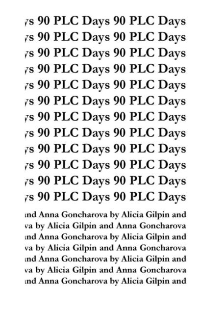 90 PLC Days by Alicia Gilpin, Anna Goncharova, Paperback | Barnes & Noble®