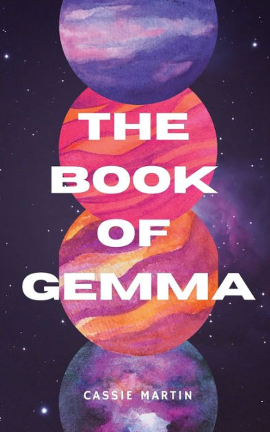 The Book of Gemma: The Book by Cassie Martin, Paperback | Barnes & Noble®