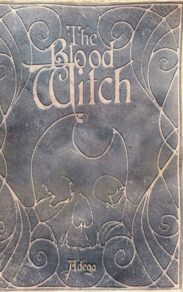 The Blood Witch by Adega _, Hardcover | Barnes & Noble®