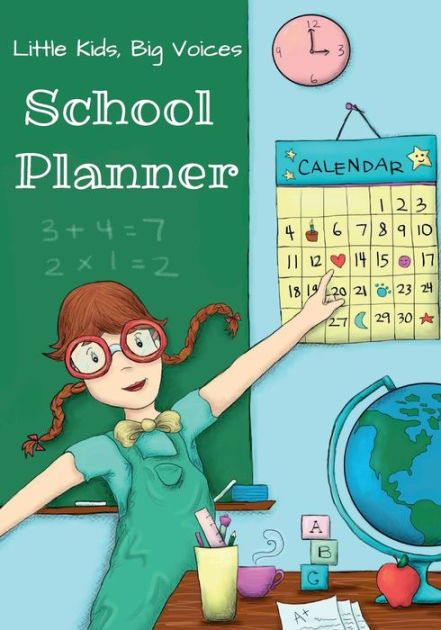 Little Kids, Big Voices School Planner: Undated Calendar and Organizer ...