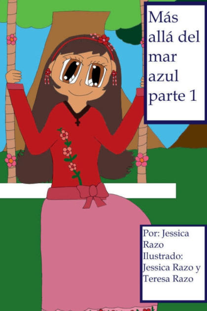 Mï¿½s allï¿½ del mar azul parte 1: (Version en color) by Jessica Razo ...