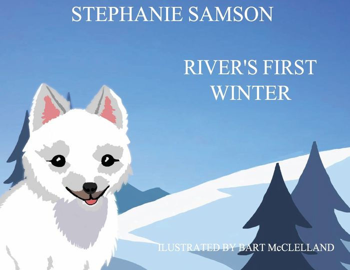 River's First Winter by Stephanie Samson, Bart McClelland, Paperback ...