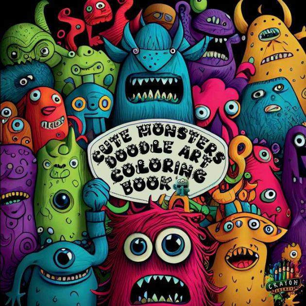 Cute Monsters Doodle Art Coloring Book 1 by Crayon Frenzy, Paperback ...