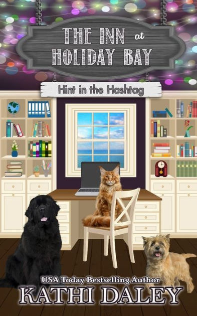 The Inn at Holiday Bay: Hint in the Hashtag by Kathi Daley, Paperback ...