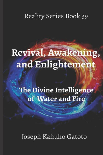 Revival, Enlightenment, and Awakening: The Divine Intelligence of ...