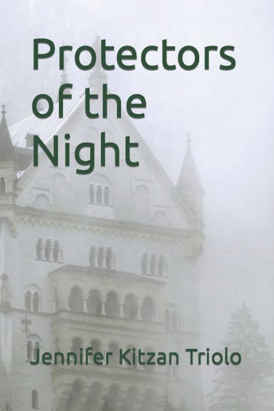 Protectors of the Night by Jennifer Kitzan Triolo, Paperback | Barnes ...