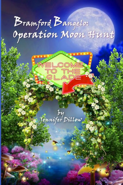 Bramford Bangelo: Operation Moon Hunt by Jennifer Dillow, Paperback | Barnes & Noble®