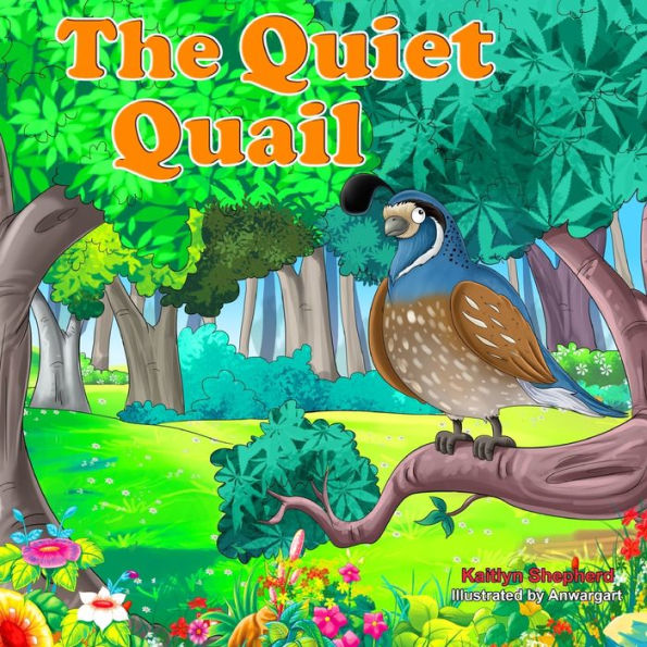 The Quiet Quail: A Funny Picture Book for Kids to Learn about Kindness ...