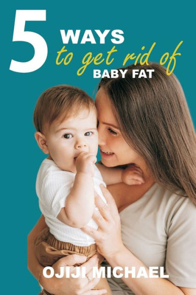 Ways To Get Rid Of Body Fat by Michael Ojiji, Paperback | Barnes & Noble®