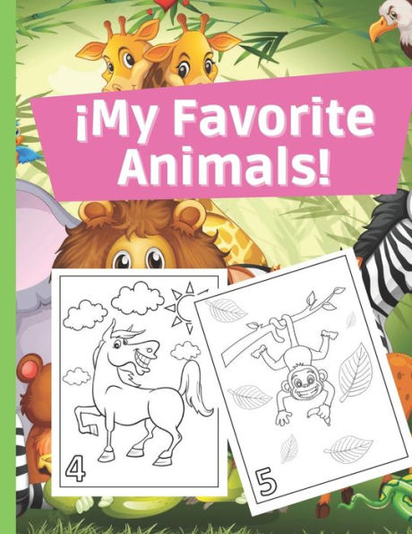 ¡MY FAVORITE ANIMALS!: COLORING KIDS 3-6 YEARS by COLORING NAVA ...