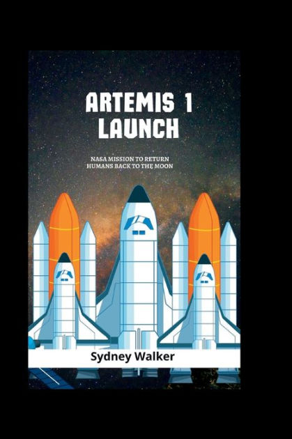 Artemis 1 launch: NASA Mission To Return Humans Back To The Moon by ...
