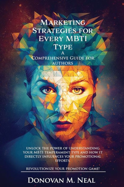 Marketing Strategies for Every MBTI Type: A Comprehensive Guide for ...