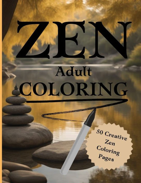 Zen Coloring Book. A Mindful Adult Coloring Journey by M Gelbke ...