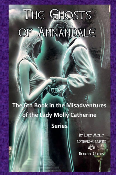 The Ghosts of Annandale (and Somehow the Return of Gavin, the Grey) by ...