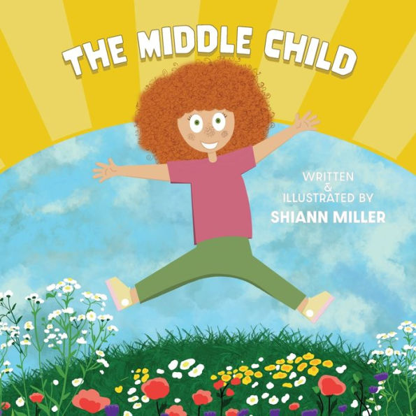 The Middle Child by Shiann Miller, Paperback | Barnes & Noble®