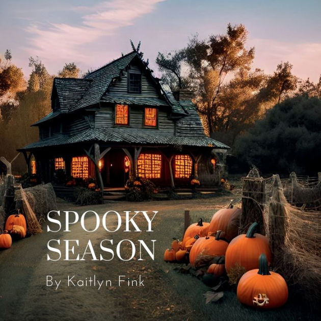 Spooky Season by Kaitlyn Fink, Paperback | Barnes & Noble®