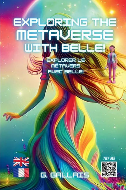 Exploring the metaverse with Belle!: Bilingual book in English and ...