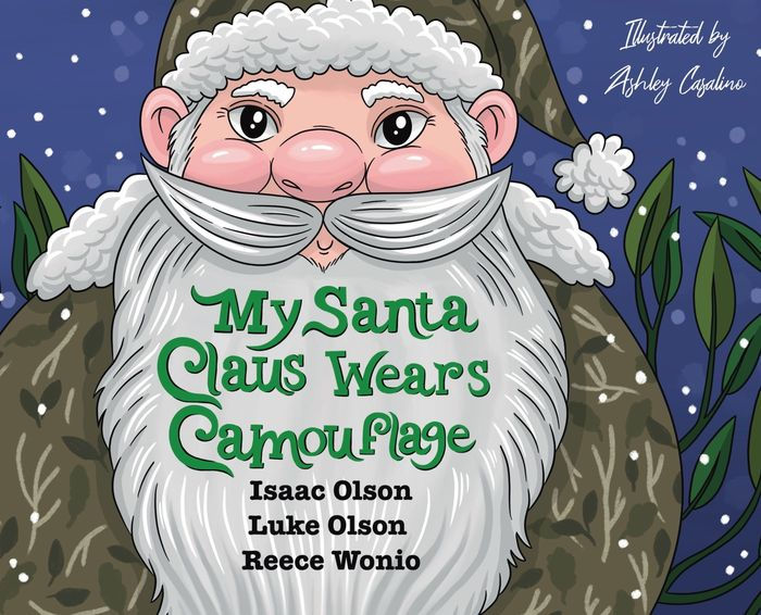 My Santa Claus Wears Camouflage by Isaac Olson, Luke Olson, Reece Wonio ...