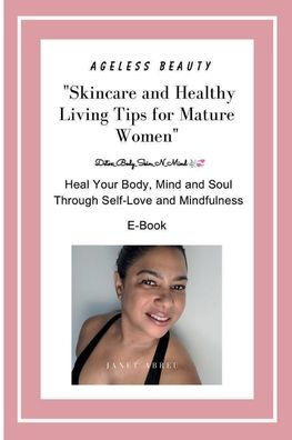 Ageless Beauty "Skincare and Healthy Living Tips for Mature Women ...