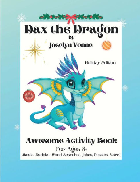 Dax the Dragon!: Holiday Edition by Brooke, Paperback | Barnes & Noble®