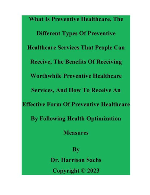 What Is Preventative Healthcare And The Different Types Of Preventative ...