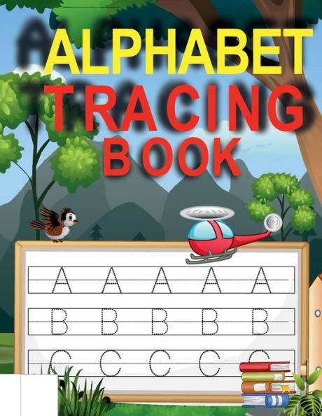 ALPHABET LETTER TRACING COLORING BOOK FOR CHILDREN-AGES 3-6 by Prints ...