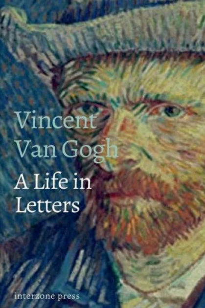 Vincent Van Gogh A Life in Letters by Vincent Van Gogh, Paperback ...
