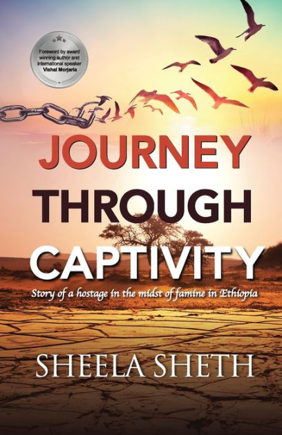 Journey through Captivity: Story of a hostage in the midst of famine in ...