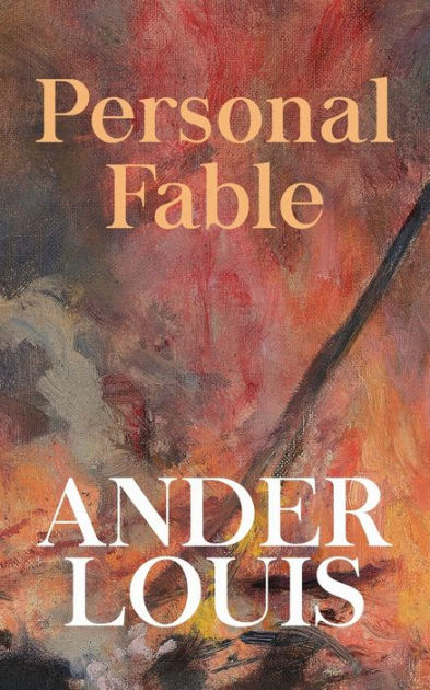 Personal Fable by Ander Louis, Paperback | Barnes & Noble®