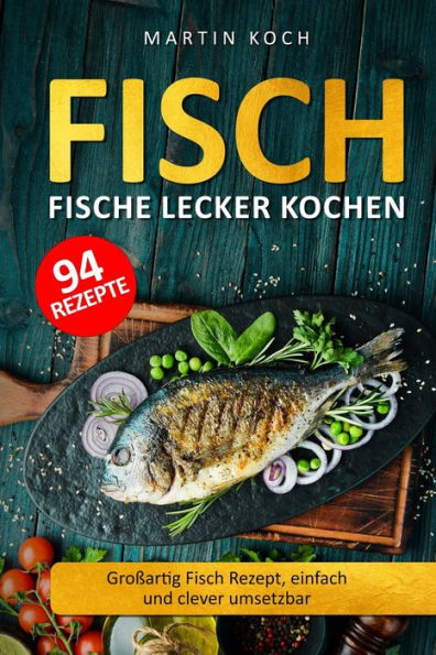 Barnes and Noble Fisch, Fische lecker kochen.: Großartig Fisch Rezept ...