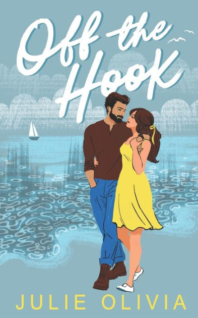 Off the Hook by Julie Olivia, Paperback | Barnes & Noble®