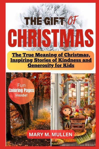 Barnes and Noble THE GIFT OF CHRISTMAS: Inspiring Stories of Kindness ...