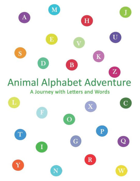Animal Alphabet Adventure: A Journey with Letters and Words by DSIGN ...