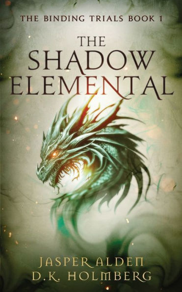 The Shadow Elemental by Jasper Alden, D.K. Holmberg, Paperback | Barnes ...
