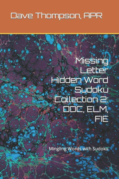 Missing Letter Hidden Word Sudoku Collection 2: DOC, ELM, FIE: Mingling ...
