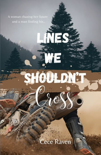 Lines We Shouldn't Cross by Cece Raven, Paperback | Barnes & Noble®
