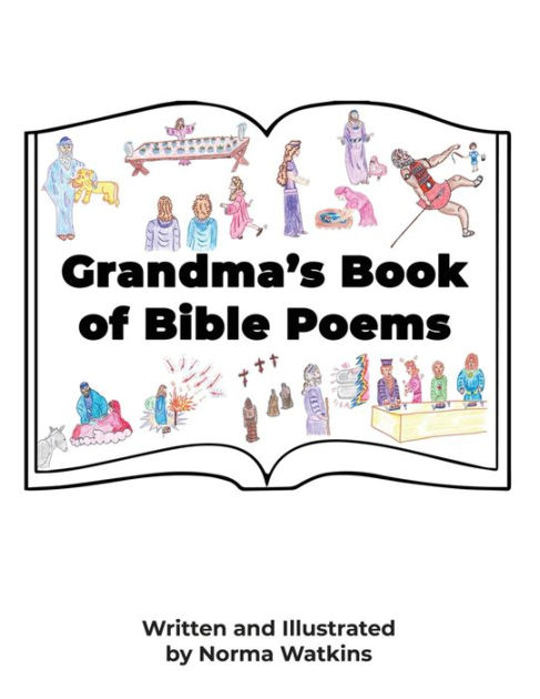 Grandma's Book of Bible Poems by Norma Lee Watkins | eBook | Barnes ...