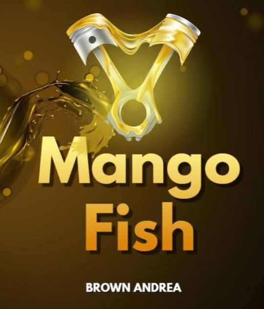 Mango fish by ANDREA BROWN | eBook | Barnes & Noble®