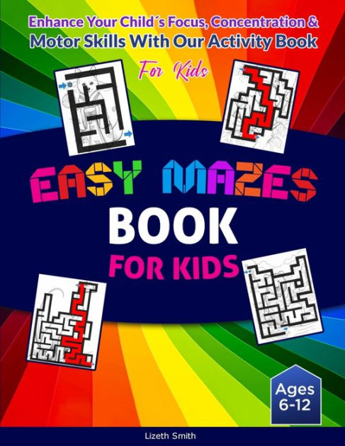 Maze For Kids: Promotes Essential Skills Including Problem Solving ...
