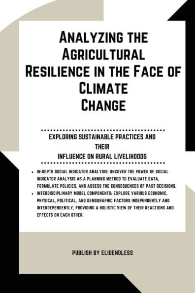 Analyzing the Agricultural Resilience in the Face of Climate Change: Exploring Sustainable ...